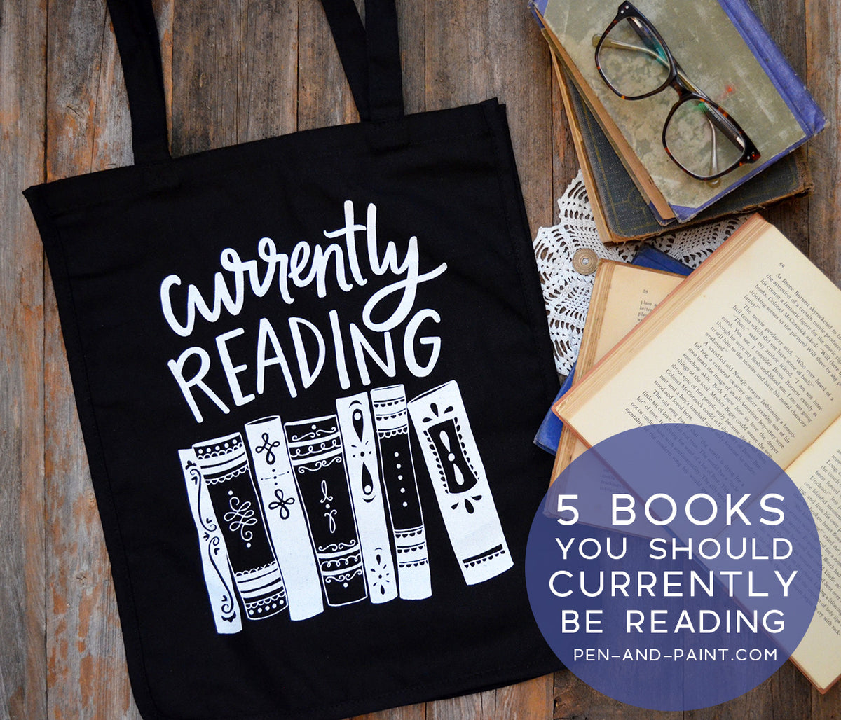 5 Books You Should Currently be Reading – Pen & Paint